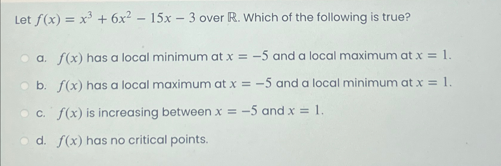 Solved Let f(x)=x3+6x2-15x-3 ﻿over R. ﻿Which of the | Chegg.com