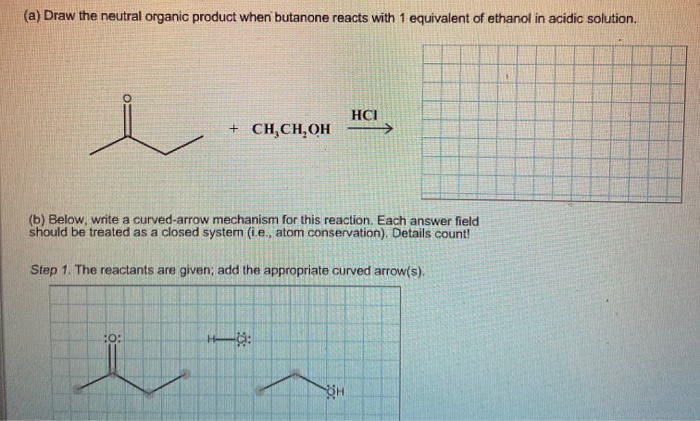 Solved (a) Draw the neutral organic product when butanone | Chegg.com