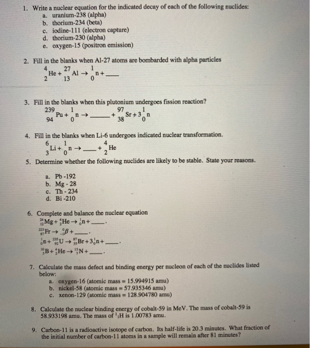 Solved 1. Write a nuclear equation for the indicated decay | Chegg.com