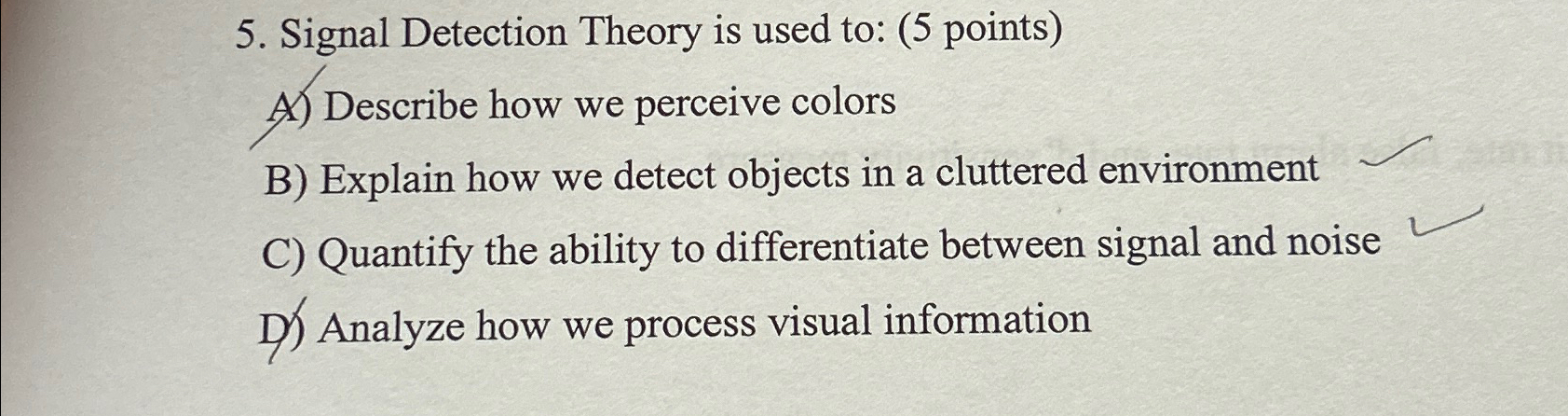 Solved Signal Detection Theory is used to: ( 5 ﻿points)A) | Chegg.com