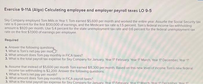 Solved Excercise 9-11A (algo) Calculating employee and | Chegg.com