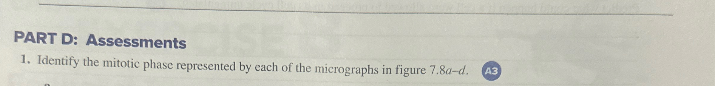 Solved PART D: AssessmentsIdentify the mitotic phase | Chegg.com Solved PART D: AssessmentsIdentify the mitotic phase | Chegg.com