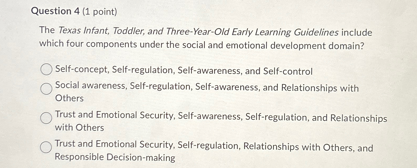 Solved Question 4 (1 ﻿point)The Texas Infant, Toddler, and | Chegg.com