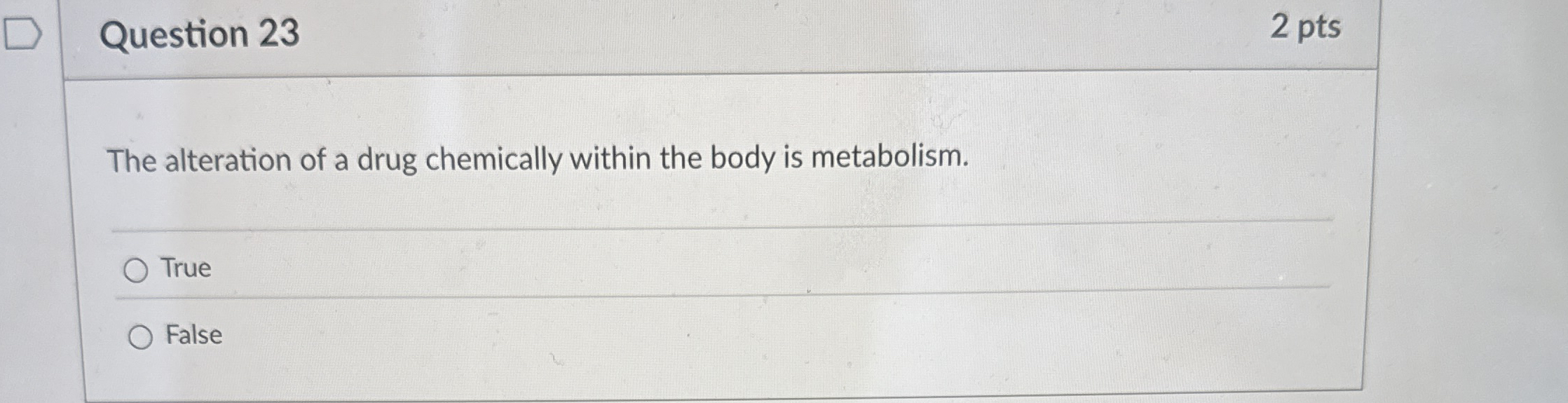 Question 232 ﻿ptsThe alteration of a drug chemically | Chegg.com