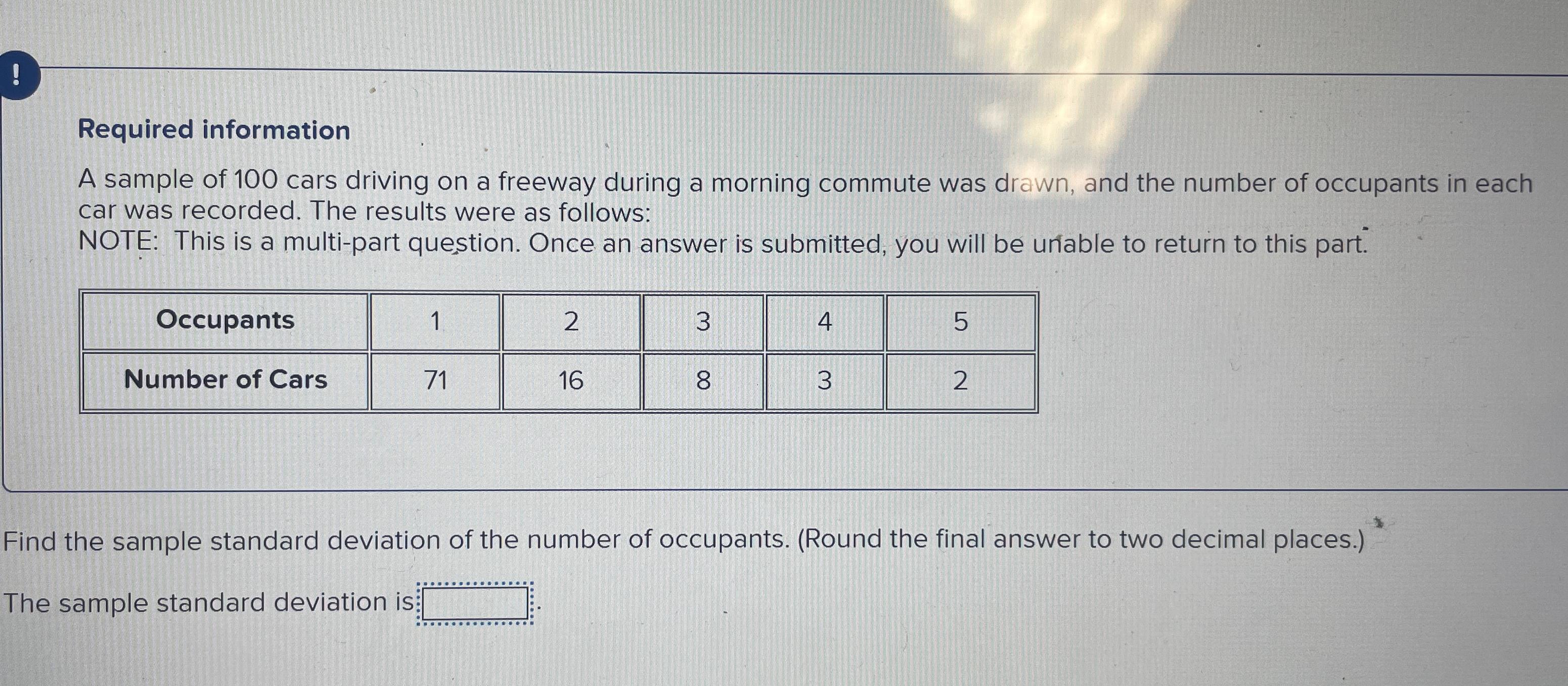 Solved Required informationA sample of 100 ﻿cars driving on | Chegg.com