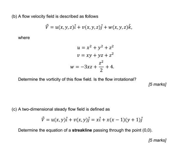 Solved (b) A flow velocity field is described as follows V = | Chegg.com