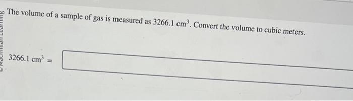 Solved The volume of a sample of gas is measured as 3266.1 | Chegg.com