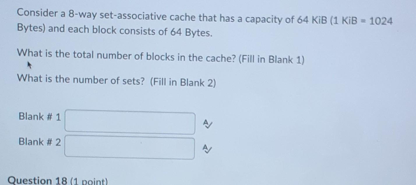 Solved Consider a 8-way set-associative cache that has a | Chegg.com
