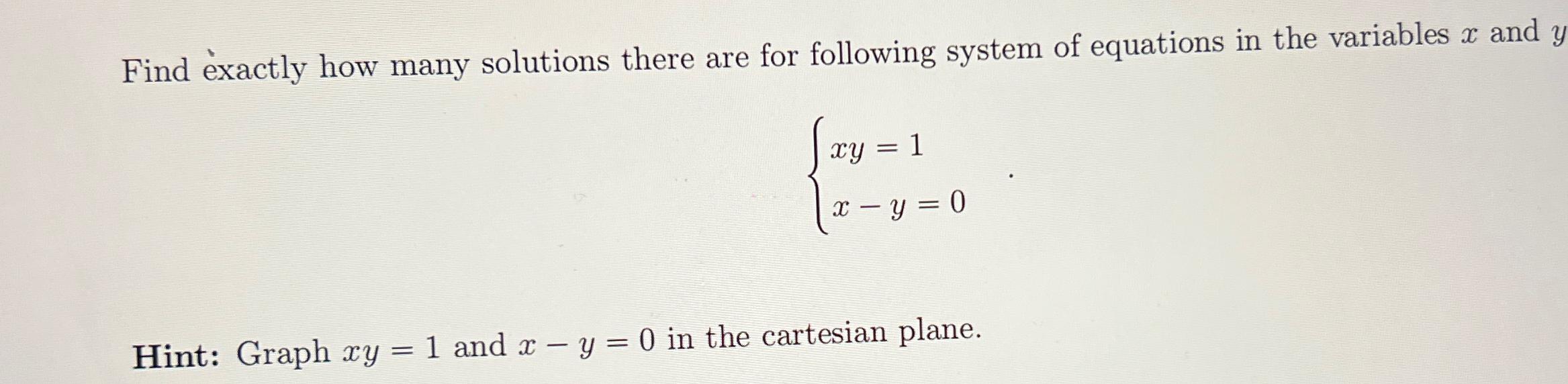 Solved Find exactly how many solutions there are for | Chegg.com