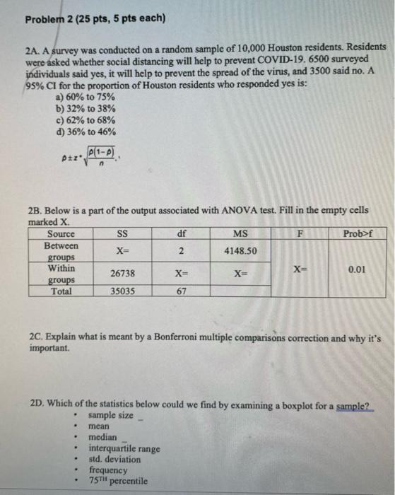 Solved Problem 2 (25 pts, 5 pts each) 2A. A survey was | Chegg.com Solved Problem 2 (25 pts, 5 pts each) 2A. A survey was | Chegg.com