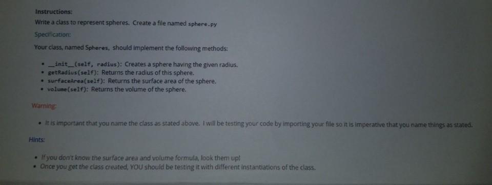 Solved Instructions: Write a class to represent spheres. | Chegg.com