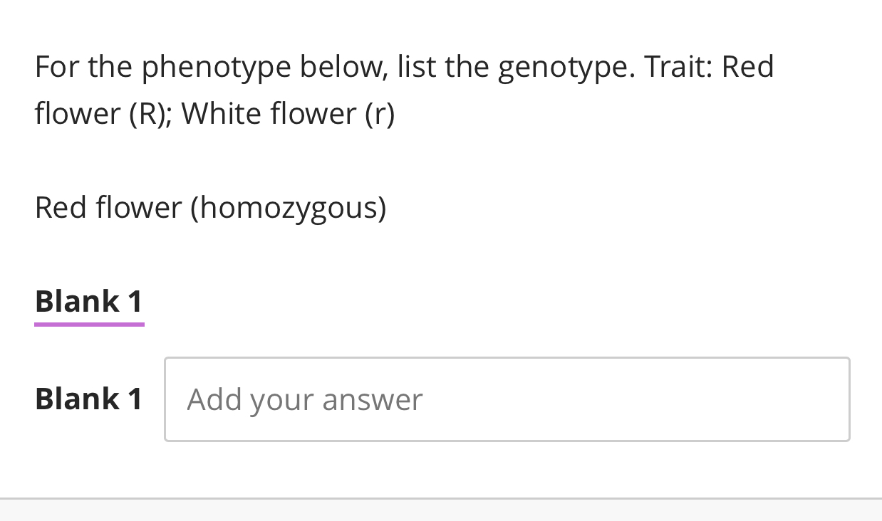 Solved For the phenotype below, list the genotype. Trait: | Chegg.com
