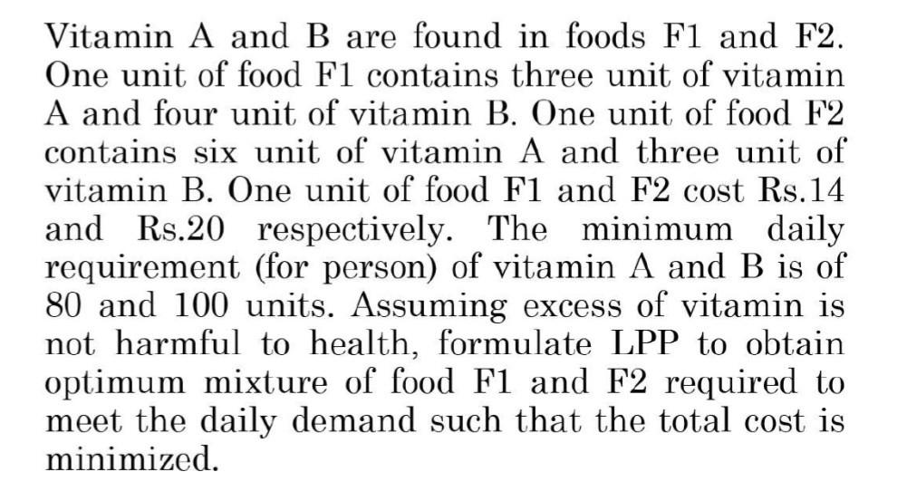 Solved Vitamin A and B are found in foods F1 and F2. One | Chegg.com