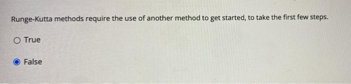 Solved Runge-Kutta methods require the use of another method | Chegg.com