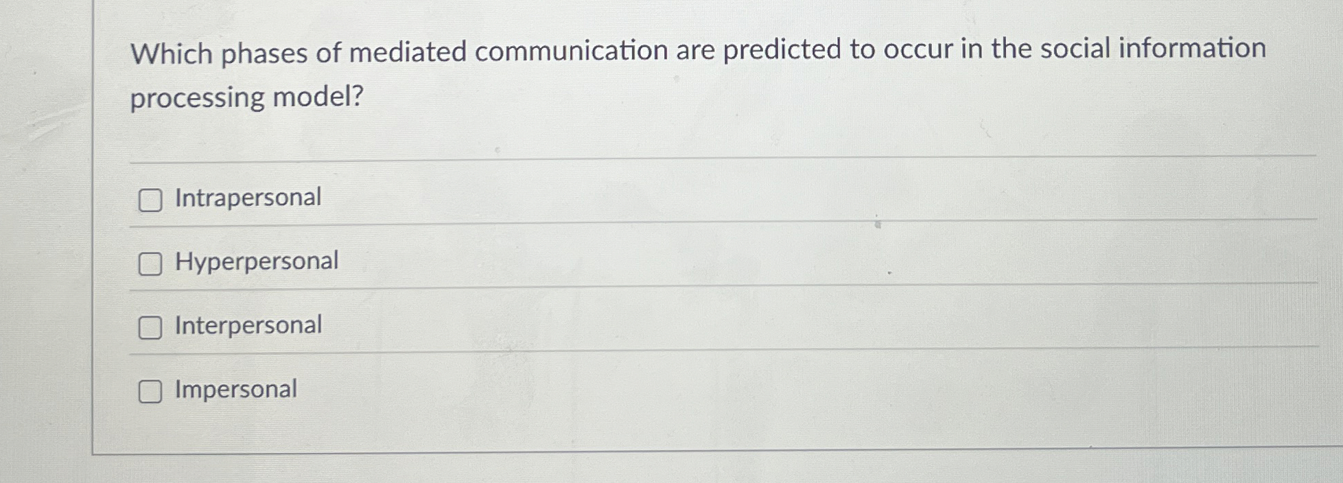 Solved Which phases of mediated communication are predicted | Chegg.com