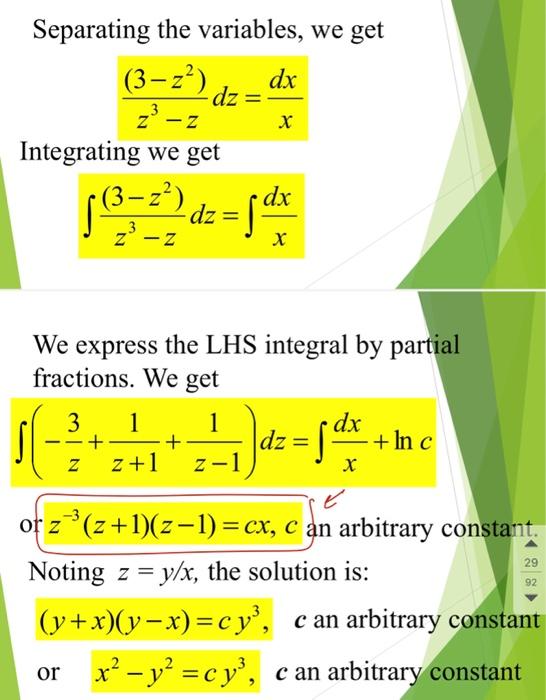 Solved Separating the variables, we get (3−z²) 3 z³ Z - Z | Chegg.com