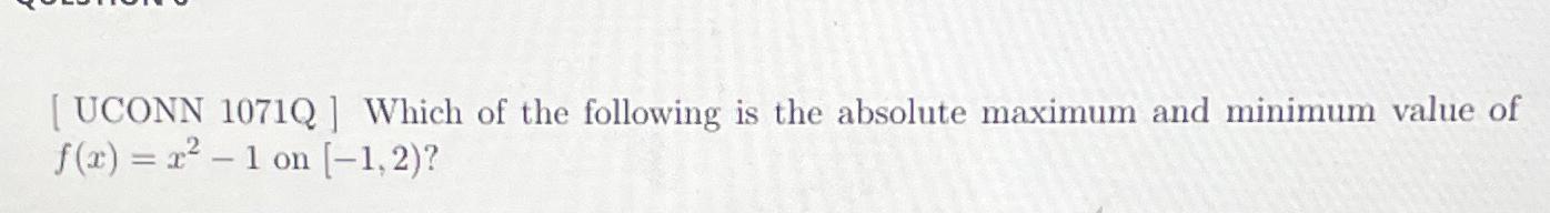 Solved [ ﻿UCONN 1071Q] ﻿Which of the following is the | Chegg.com