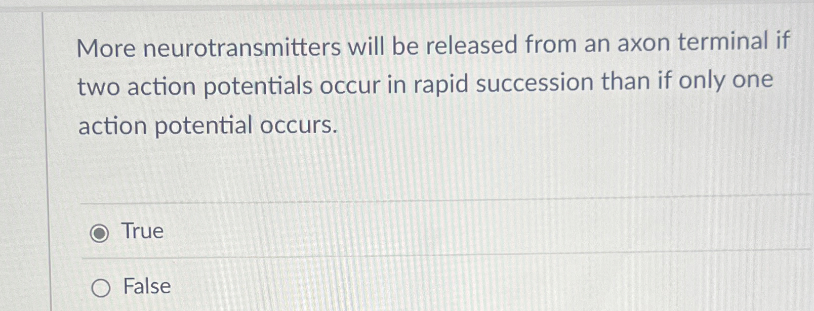 Solved More neurotransmitters will be released from an axon | Chegg.com
