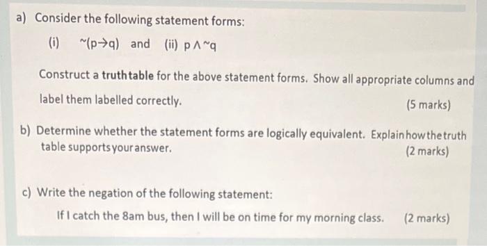 Solved a) Consider the following statement forms: (i) ∼(p→q) | Chegg.com