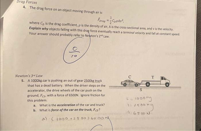 Solved 4. The drag force on an object moving through air is: | Chegg.com
