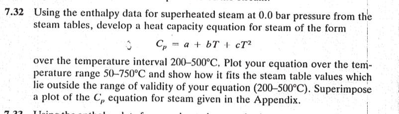 Solved 7.32 Using the enthalpy data for superheated steam at | Chegg.com