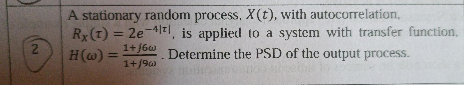 Solved A stationary random process, X(t), with | Chegg.com