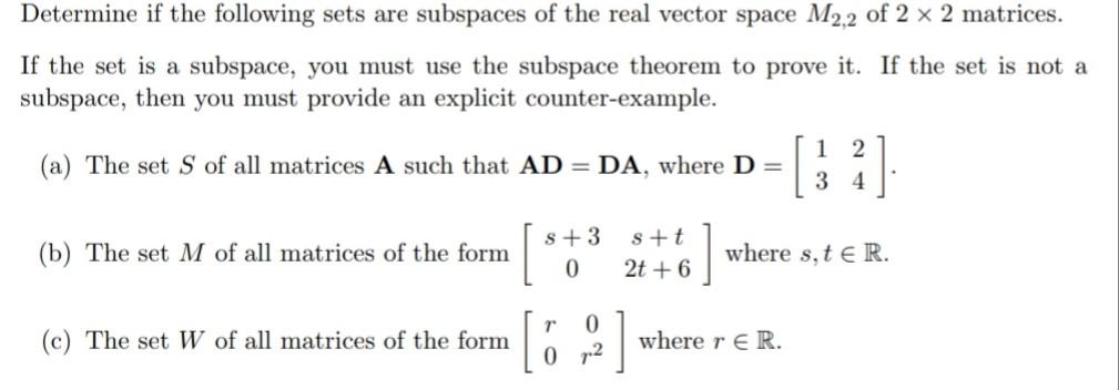 Solved Determine if the following sets are subspaces of the | Chegg.com