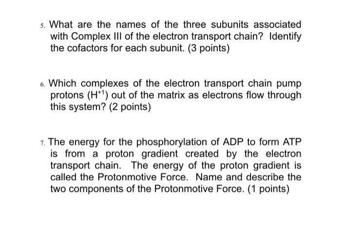 Solved 5. What are the names of the three subunits | Chegg.com