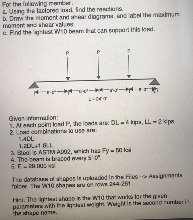 For the following member: a. Using the factored load, | Chegg.com