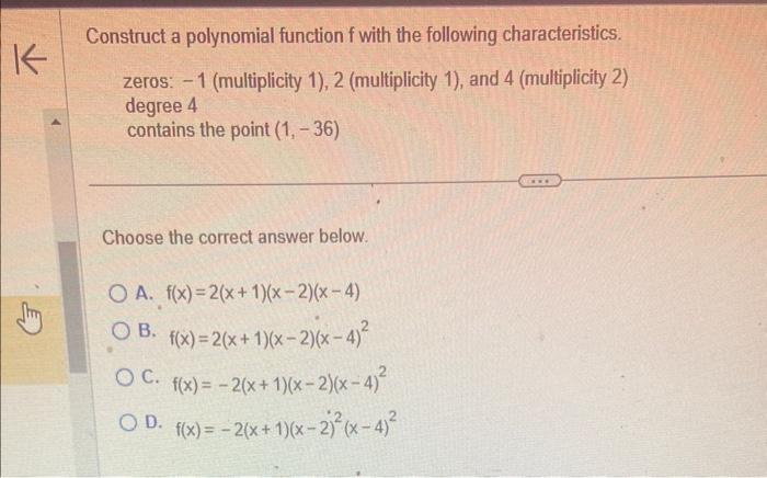 Solved Construct a polynomial function f with the following | Chegg.com