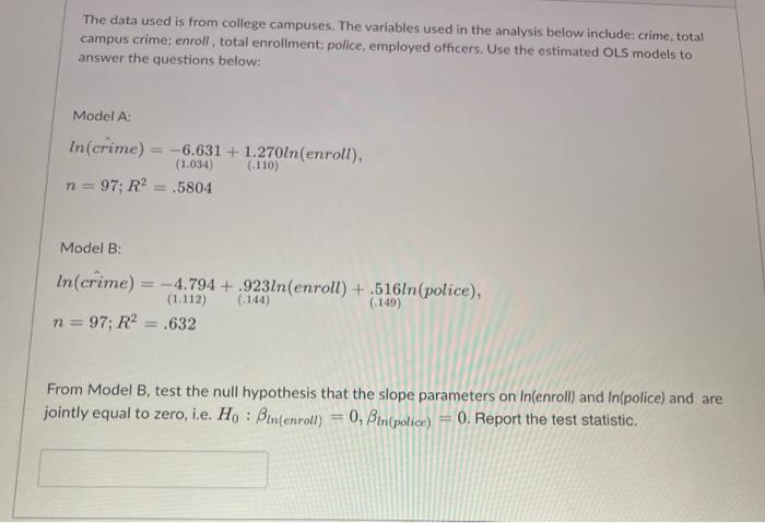 Solved The data used is from college campuses. The variables | Chegg.com