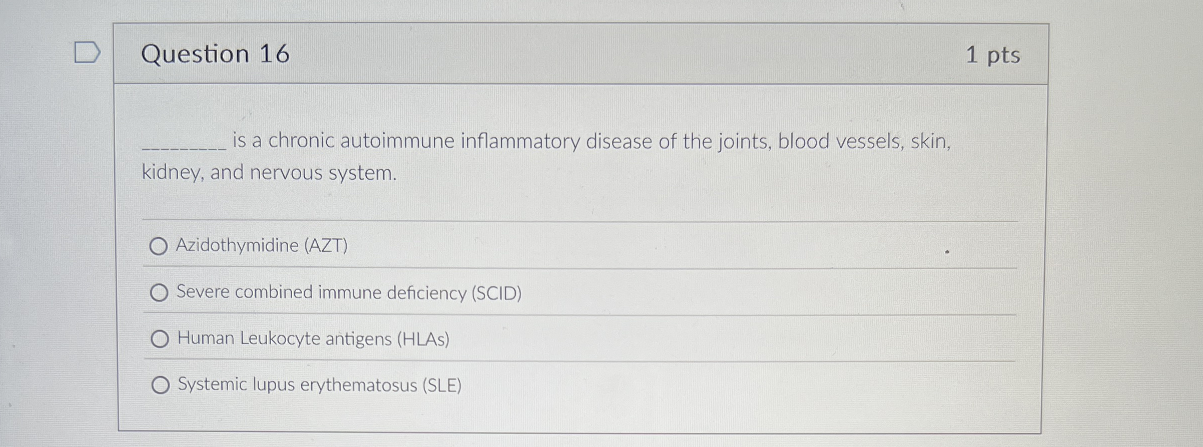 Solved Question 16is a chronic autoimmune inflammatory | Chegg.com