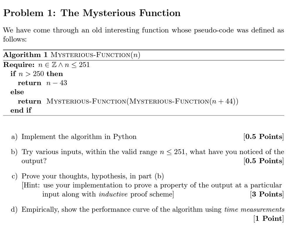 Solved Problem 1: The Mysterious Function We have come | Chegg.com