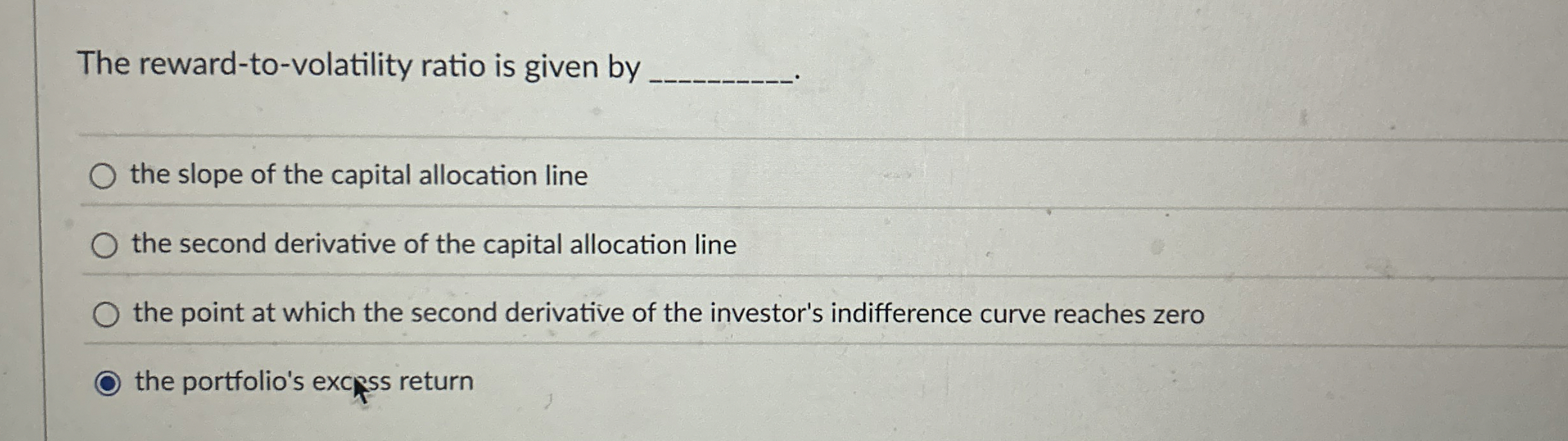 Solved The reward-to-volatility ratio is given bythe slope | Chegg.com