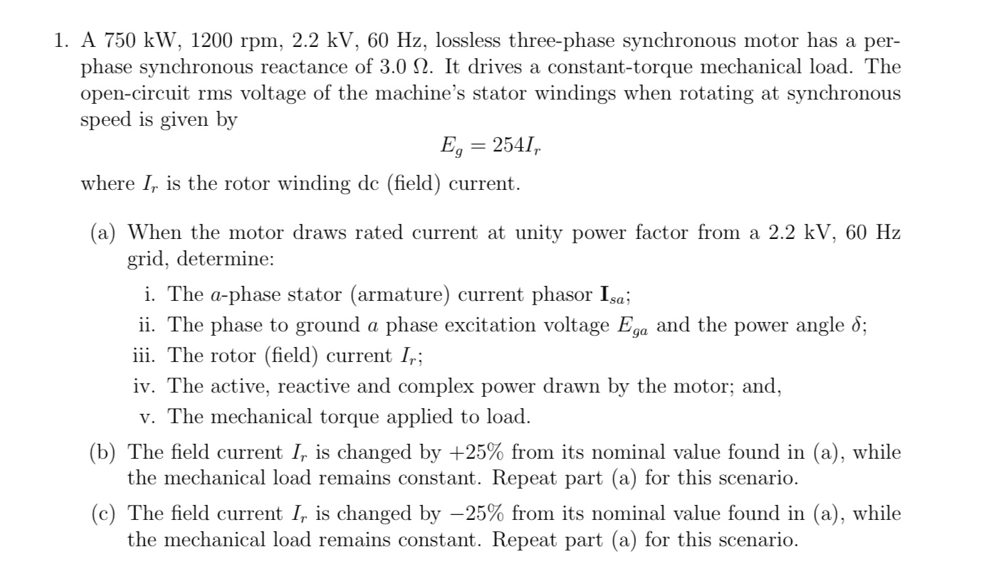 Solved A 750kW,1200rpm,2.2kV,60Hz, ﻿lossless three-phase | Chegg.com