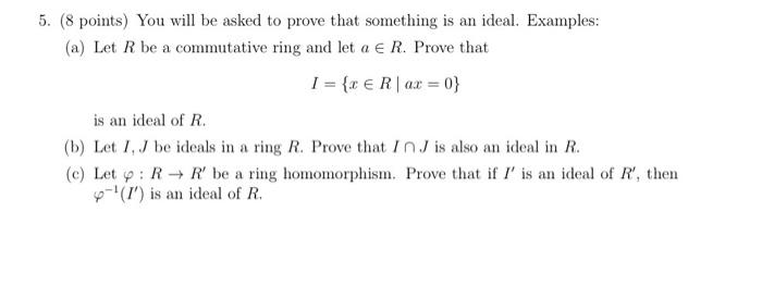 Solved 5. (8 points) You will be asked to prove that | Chegg.com