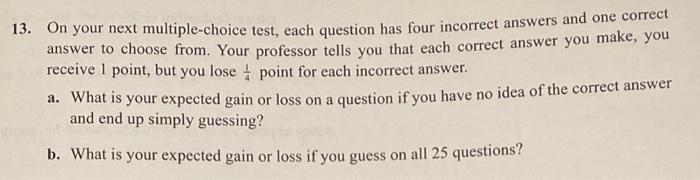 Solved 3. On your next multiple-choice test, each question | Chegg.com