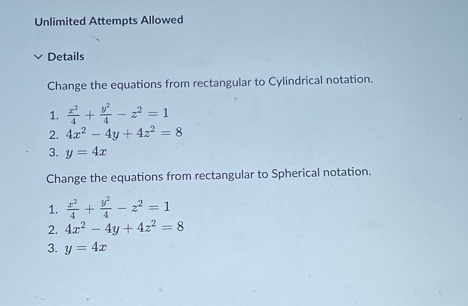 Solved Unlimited Attempts Allowed ﻿DetailsChange the | Chegg.com