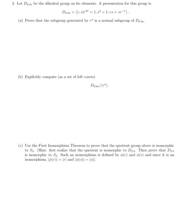 D23n= r,s∣r3n=1,s2=1,rs=sr−1 . (a) Prove that the | Chegg.com
