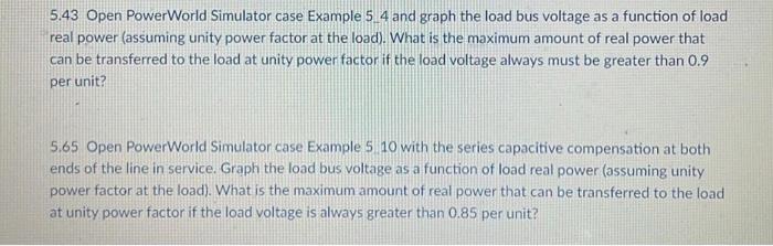 Solved 5.43 Open PowerWorld Simulator case Example 5 4 and | Chegg.com
