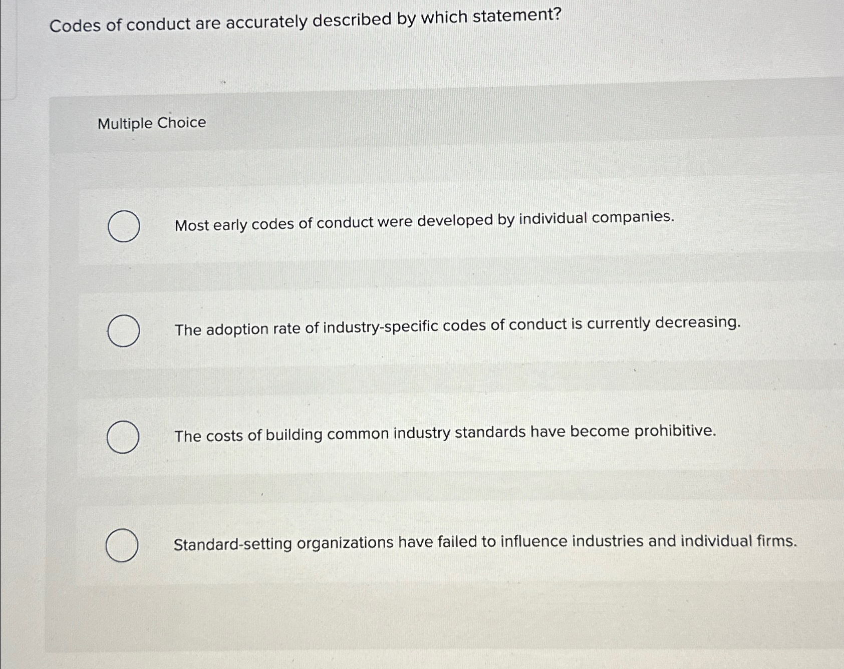 Solved Codes of conduct are accurately described by which | Chegg.com