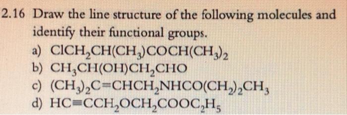 Solved 2.16 Draw the line structure of the following | Chegg.com
