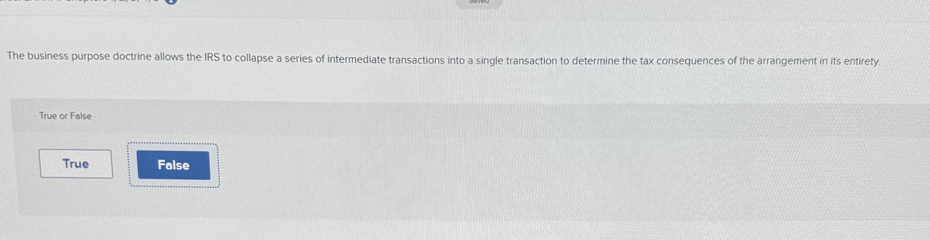 Solved The business purpose doctrine allows the IRS to | Chegg.com