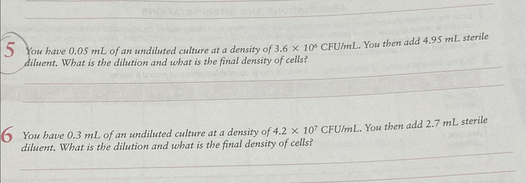 Solved You have 0.05mL ﻿of an undiluted culture at a density | Chegg.com