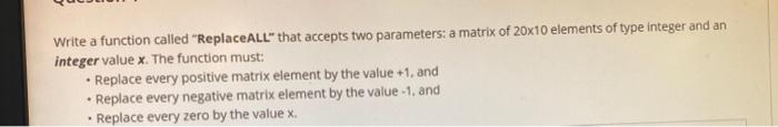 Solved Write a function called "ReplaceALL" that accepts two | Chegg.com
