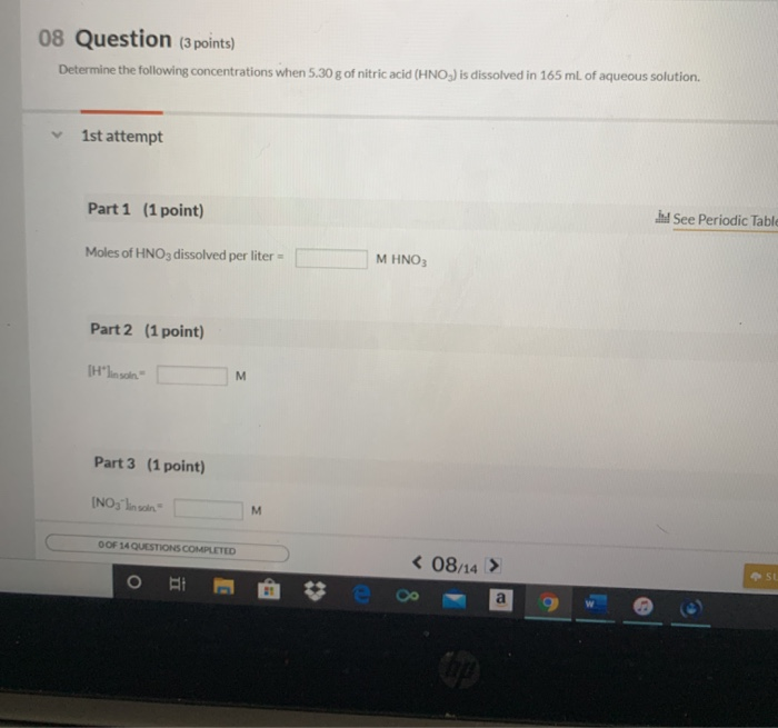 Solved 08 Question (3 points) Determine the following | Chegg.com