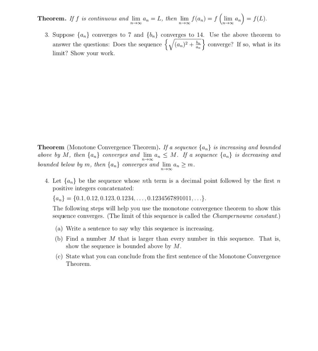 Solved Theorem. If f is continuous and limn→∞an=L, then | Chegg.com