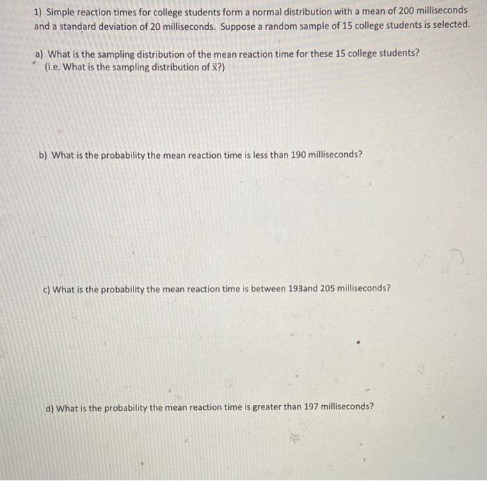 Solved 1) Simple reaction times for college students form a | Chegg.com