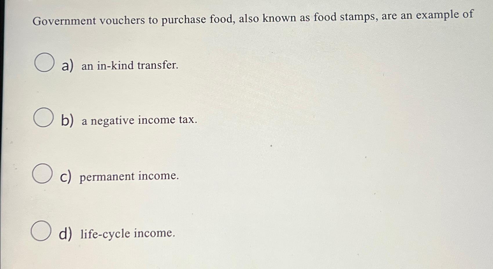 Solved Government vouchers to purchase food, also known as | Chegg.com