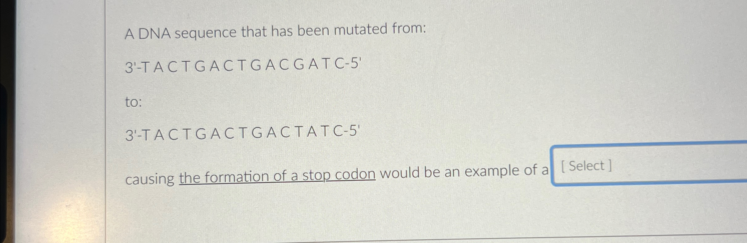 Solved A DNA sequence that has been mutated | Chegg.com